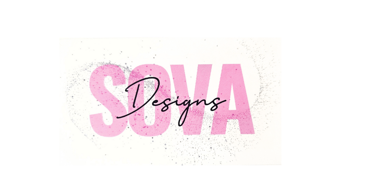 SOVA Designs – SOVA Designs